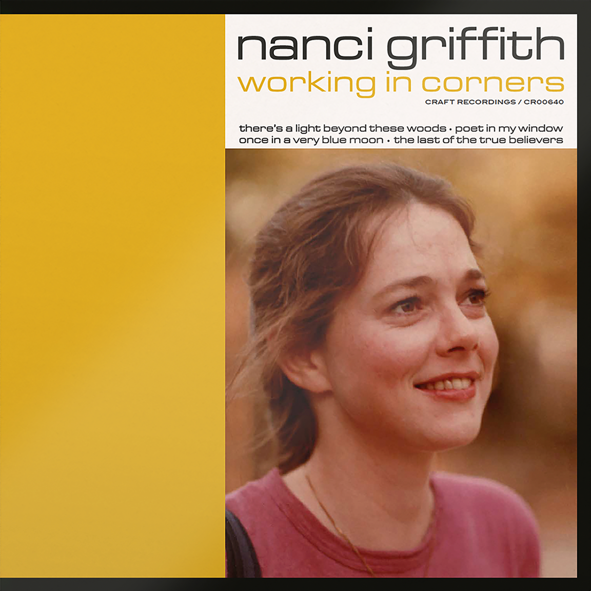 CRAFT RECORDINGS AND ROUNDER RECORDS CELEBRATE NANCI GRIFFITH WITH TWO ...